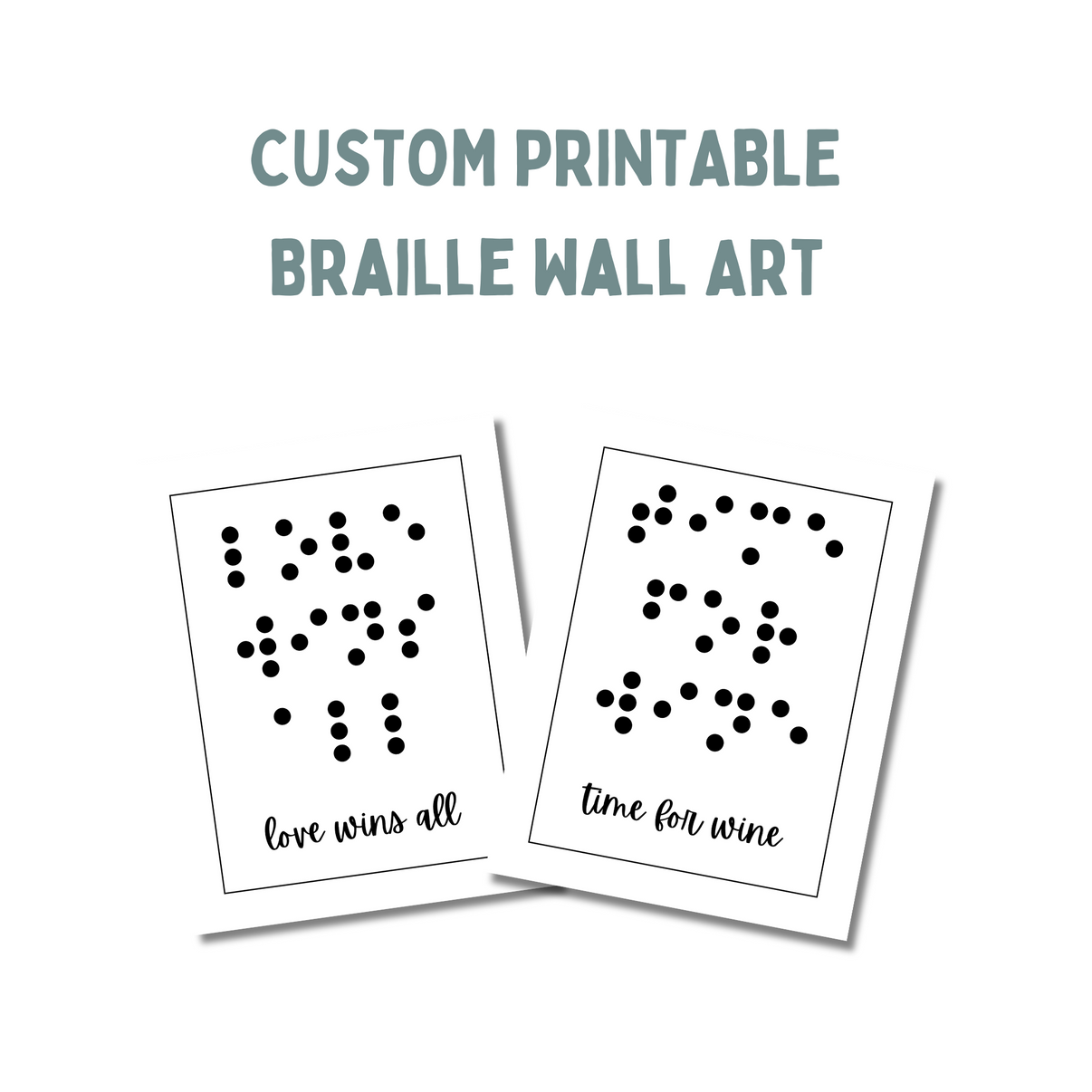 Custom Printable Braille Wall Art – Dotty About Braille
